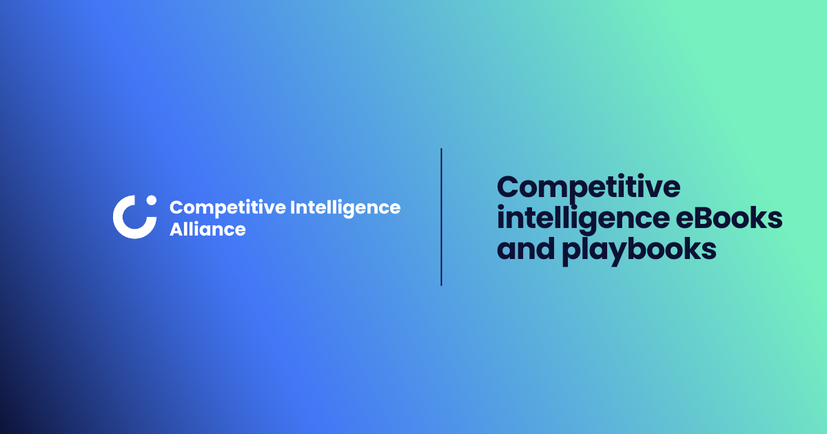 Competitive Intelligence eBooks and playbooks | CIA